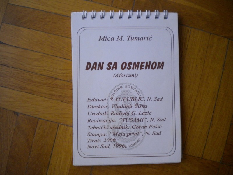 DAN SA OSMEHOM, Mića M. Tumarić, aforizmi ROKOVNIK