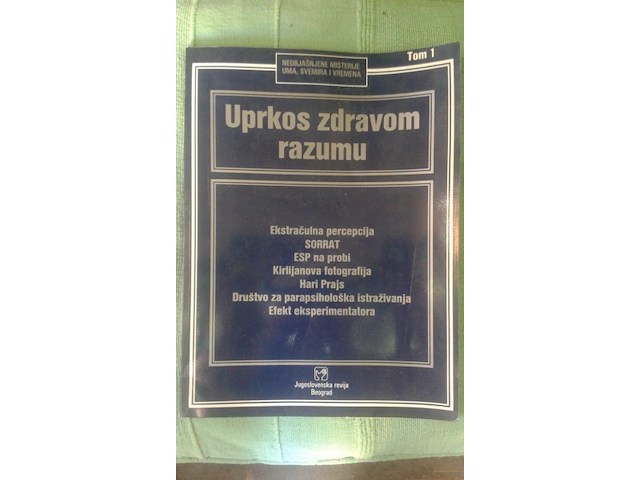UPRKOS ZDRAVOM RAZUMU