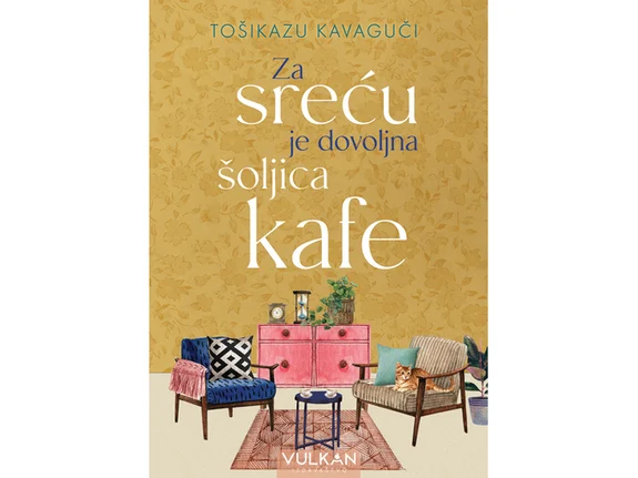 Za sreću je dovoljna šoljica kafe - Tošikazu Kavaguči