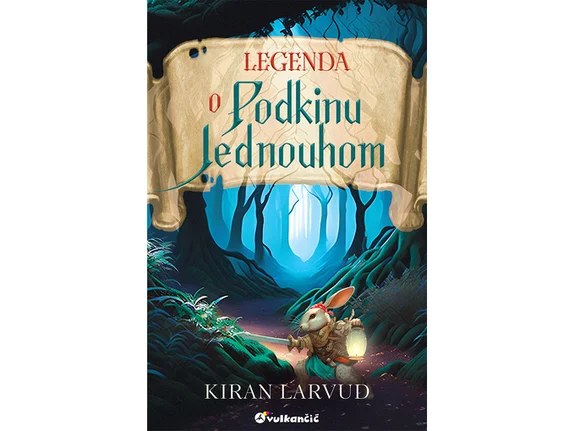 Pet kraljevstava: Legenda o Podkinu Jednouhom - Kiran Larvud