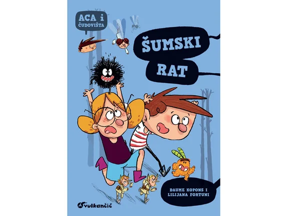 Aca i čudovišta: Šumski rat - Đaume Kopons & Lilijana Fortuni