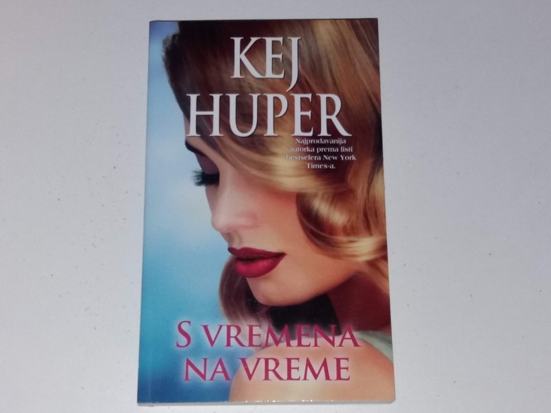 KEJ HUPER - S VREMENA NA VREME