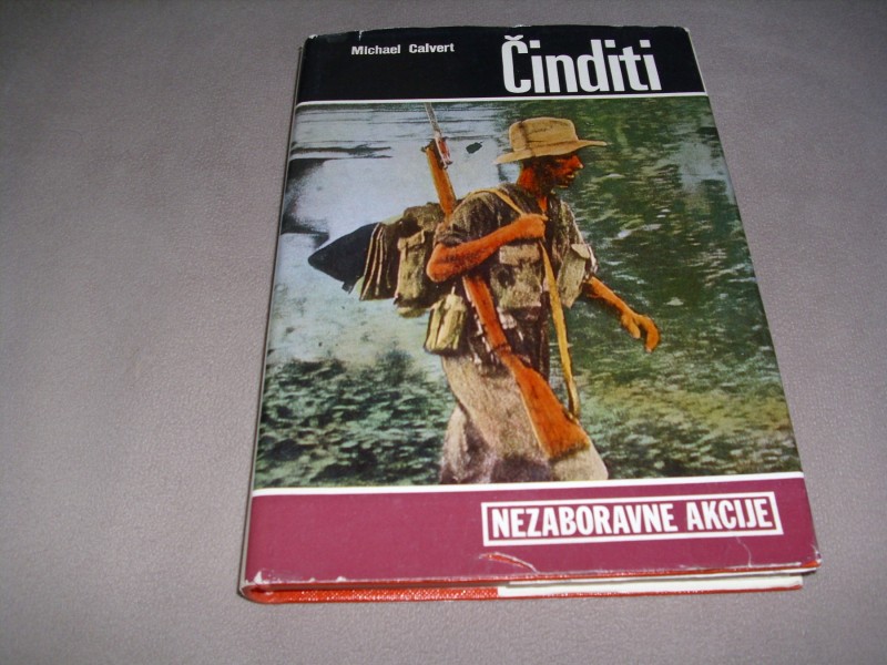 U DŽUNGLAMA BURME-ČINDITI-Michael Calvert-