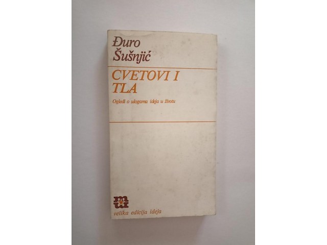 Cvetovi i tla - Đuro Šušnjić