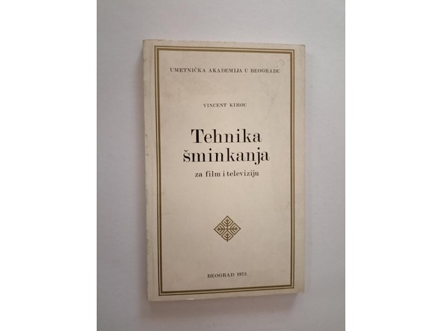 Tehnika šminkanja za film i televiziju - Vincent Kihou