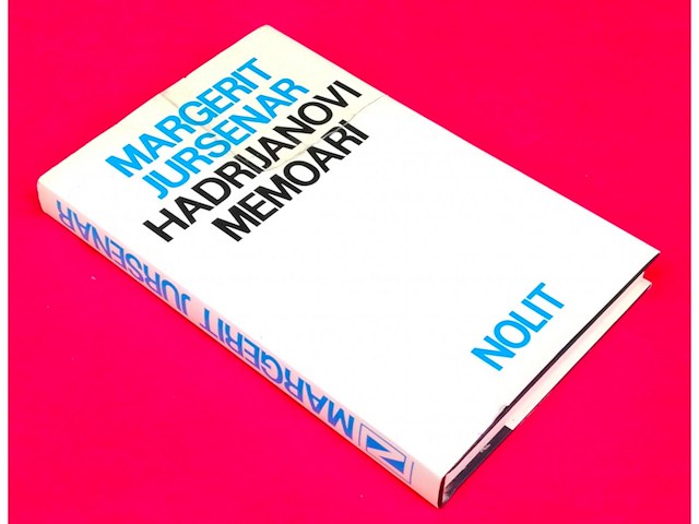 HADRIJANOVI MEMOARI - Margerit Jursenar