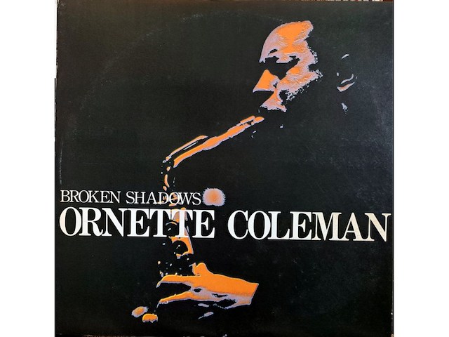 Ornette Coleman ‎– Broken Shadows (Japan; `84)