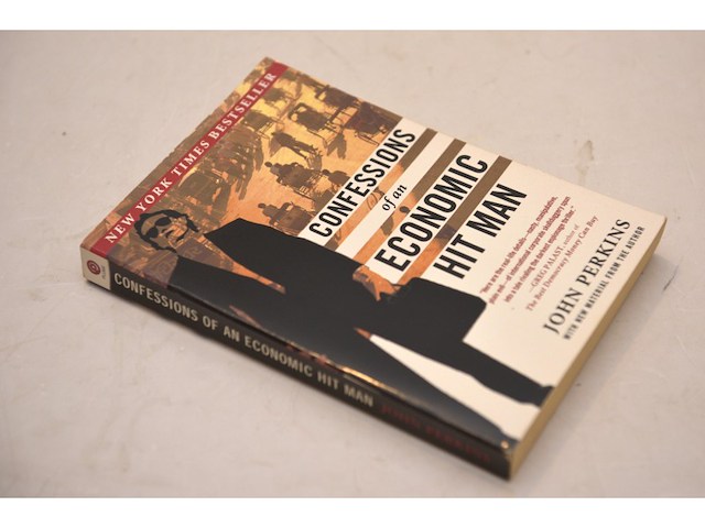 CONFESSIONS OF AN ECONOMIC HIT MAN - JOHN PERKINS