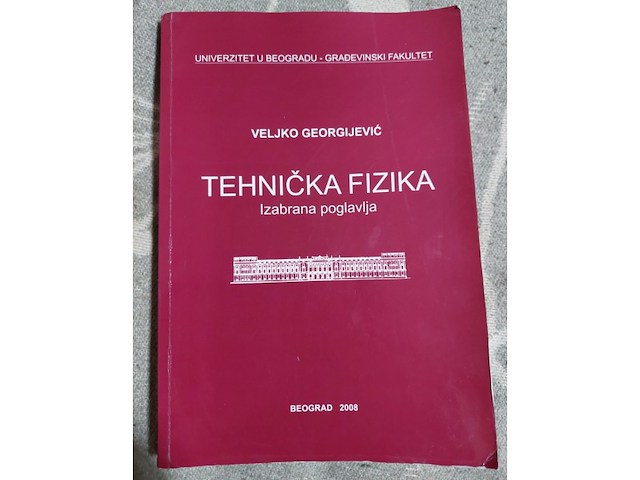 Tehnička fizika izabrana poglavlja- Veljko Georgijević