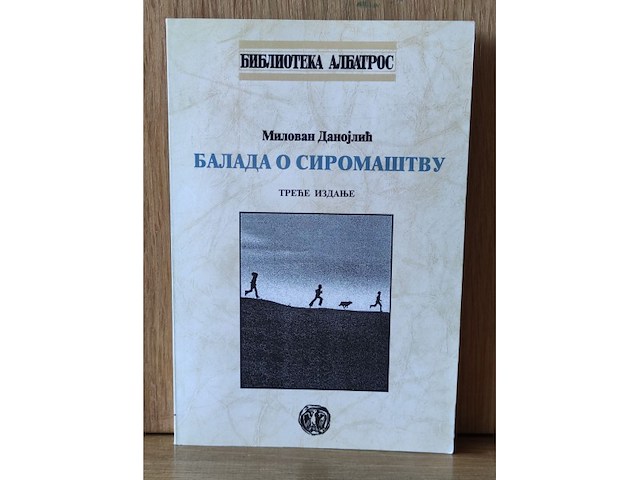 Balada o siromaštvu - Milovan Danojlić