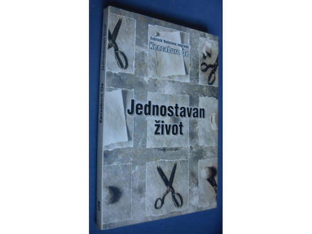 JEDNOSTAVAN ŽIVOT - Kenzaburo Oe