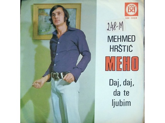 SP folk: MEHMED MEHO HRŠTIĆ - DAJ, DAJ DA TE LJUBIM