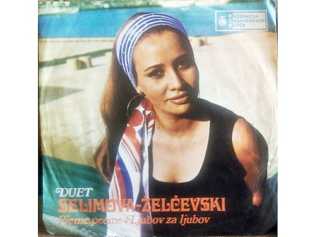 SP folk: SELIMOVA - ŽELČEVSKI - PIEME, PEEME (`70) MINT
