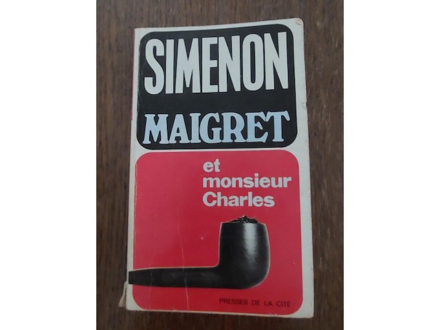 Simenon Maigret et monsieur Charles
