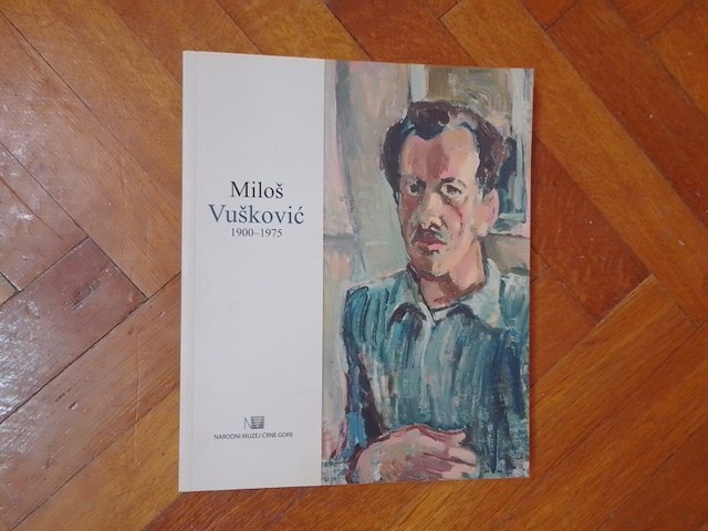 MILOŠ VUŠKOVIĆ 1900-1975