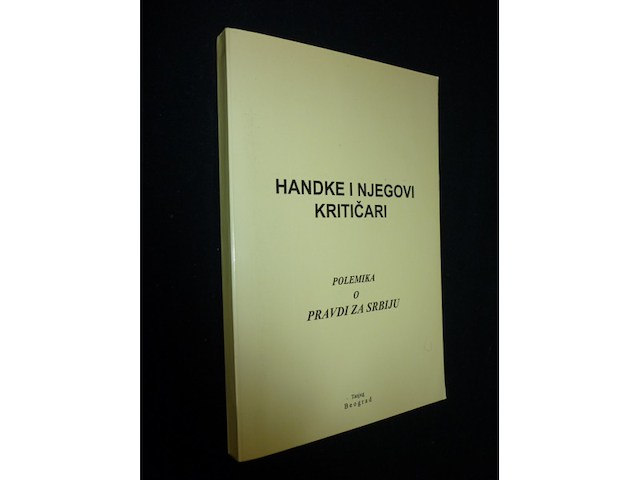 HANDKE I NJEGOVI KRITIČARI