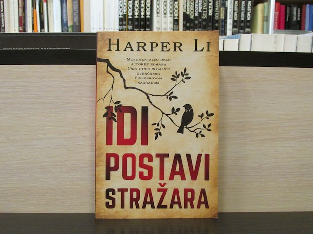 IDI POSTAVI STRAŽARA - Harper Li