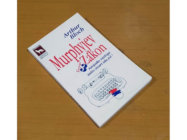 Arthur Bloch, Murphyjev zakon 3