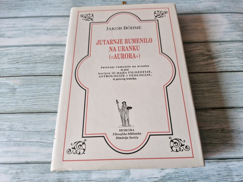 JUTARNJE RUMENILO NA URANKU AURORA - JAKOB BOHME