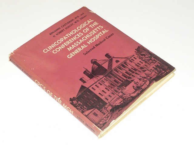 Clinicopathological Conferences of the Massachusetts Ge
