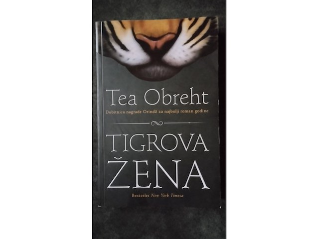 Tigrova žena - Tea Obreht