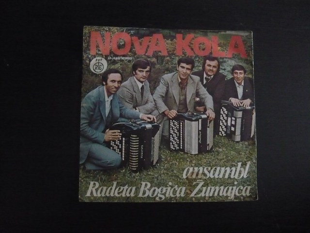 Ansambl Radeta Bogića Žumajca - Nova kola