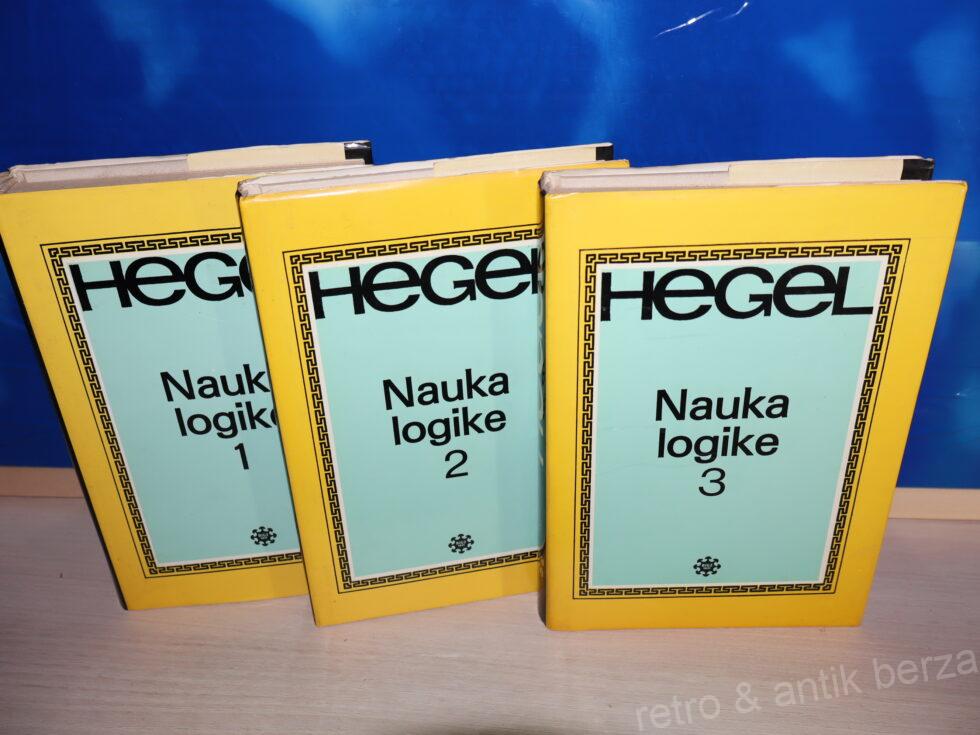 NAUKA LOGIKE 1-3 Georg Vilhelm Fridrih Hegel