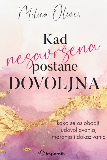 Kad nesavršena postane dovoljna
