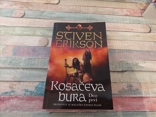 Kosačeva bura deo prvi - Stiven Erikson
