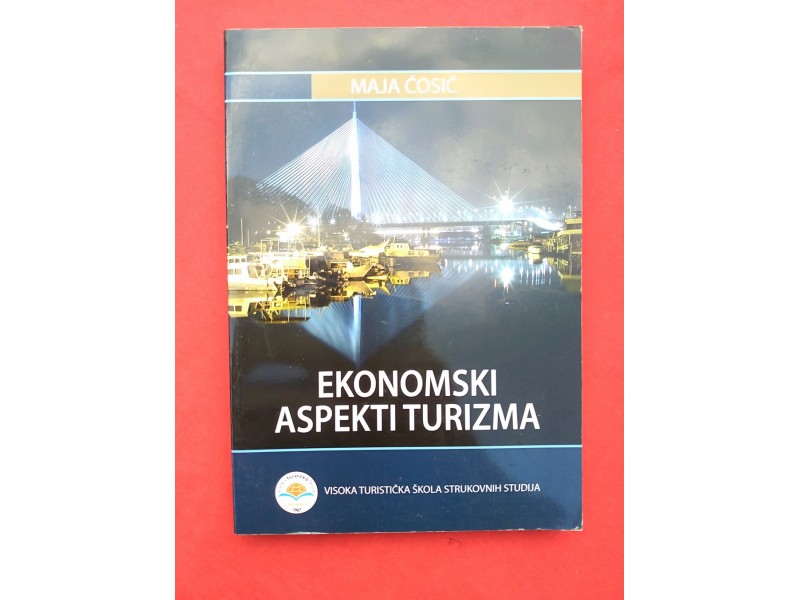 Ekonomski aspekti turizma Maj Ćosić Nova knjiga