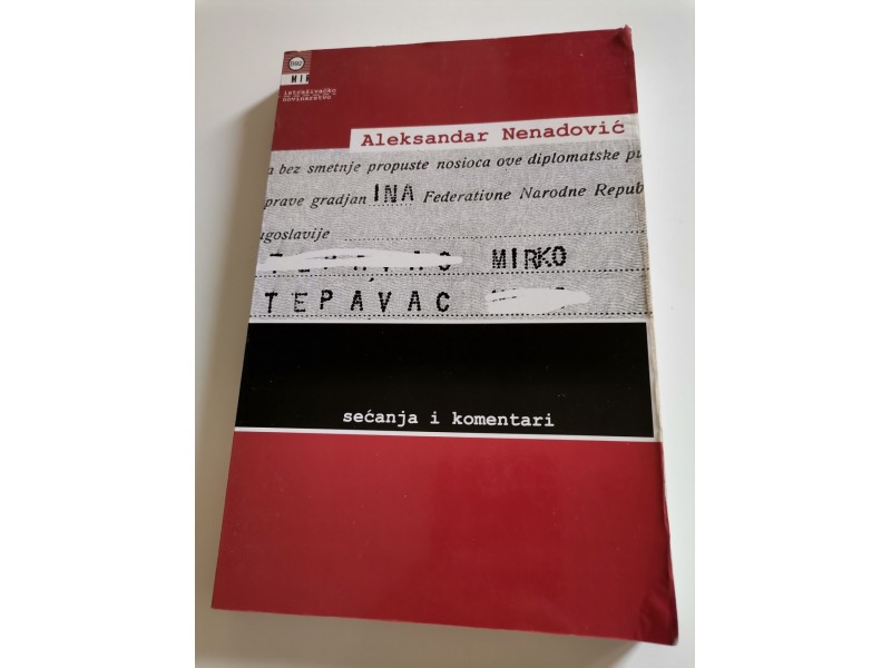 Aleksandar Nenadović, Mirko Tepavac, sećanja i komentar