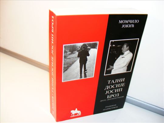 Tajni dosije Josip Broz - Momčilo Jokić