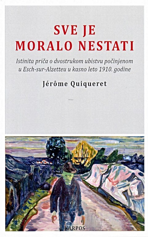 Sve je moralo nestati