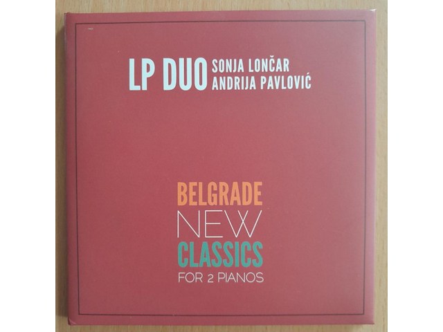 LP Duo – Belgrade New Classics for 2 Pianos