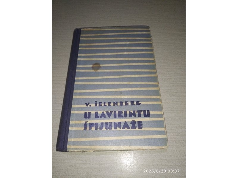 U LAVIRINTU ŠPIJUNAŽE – VALTER ŠELENBERG