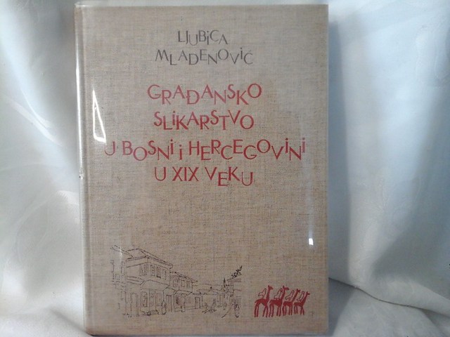 Građansko slikarstvo, u Bosni i Hercegovini u XIX veku
