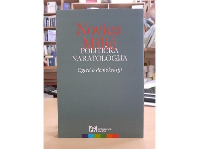 Politička naratologija - Novica Milić - Posveta autora