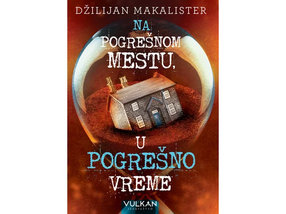 Na pogrešnom mestu u pogrešno vreme - Džilijan Makalister