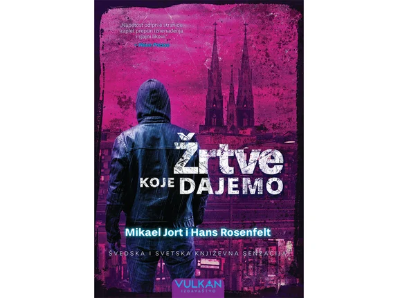 Žrtve koje dajemo - Mikael Jort i Hans Rosenfelt