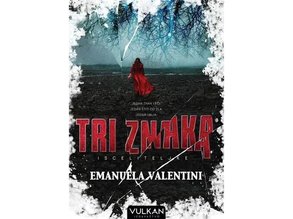 Tri znaka: Isceliteljke - Emanuela Valentini
