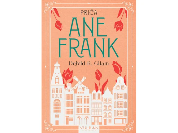 Priča Ane Frank - Dejvid R. Gilam