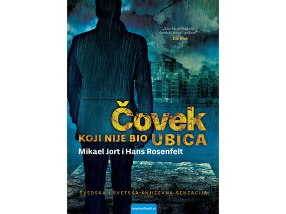Čovek koji nije bio ubica - Mikael Jort i Hans Rosenfelt