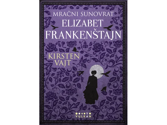 Mračni sunovrat Elizabet Frankenštajn - Kirsten Vajt