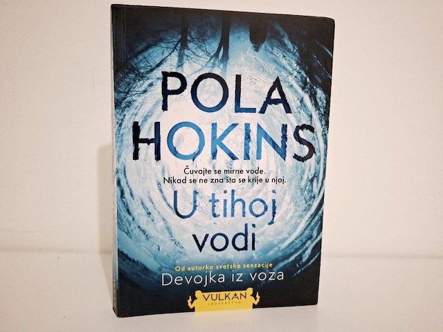 U tihoj vodi  - Pola Hokins