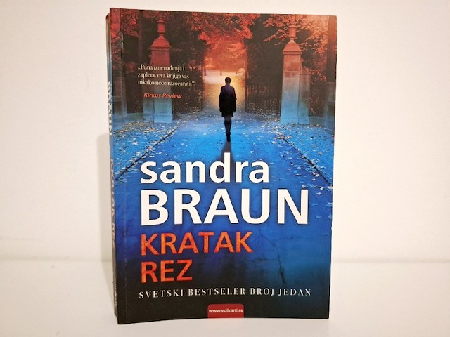 Kratak rez - Sandra Braun