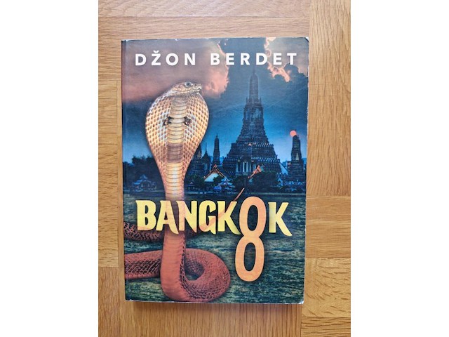 Bangkok 8 - Džon Berdet