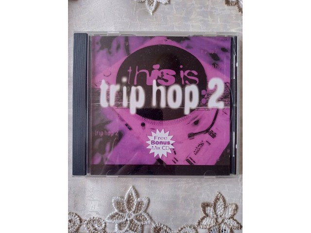This Is Trip Hop 2 CD 3 Free Bonus Mix CD