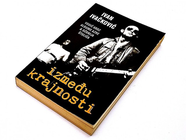 Između krajnosti / Ivan Ivačković