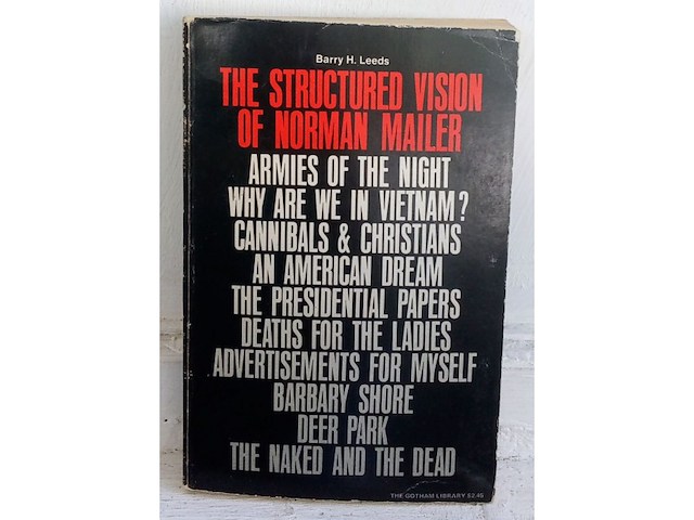 THE STRUCTURED VISION OF NORMAN MAILER - BARRY H. LEEDS