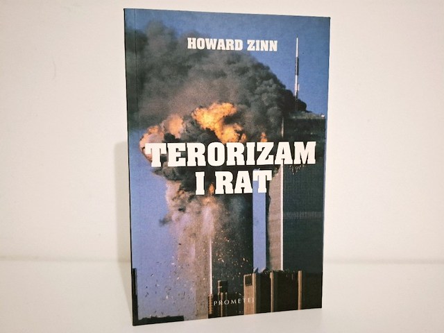 Terorizam I rat  - Howard Zinn